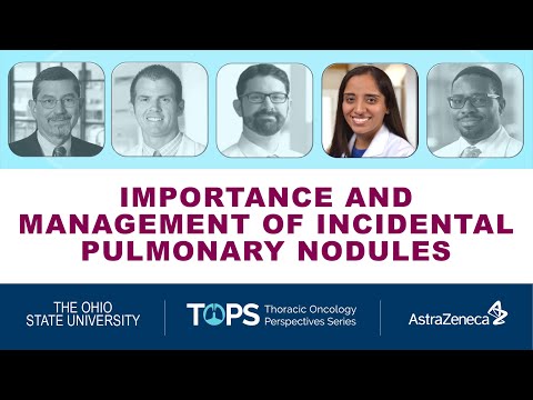Importance and Management of Incidental Pulmonary Nodules (Dr Pannu)
