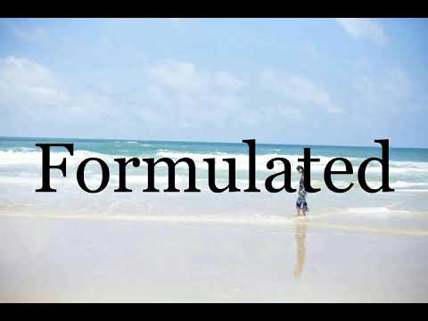 How To Pronounce Formulated🌈🌈🌈🌈🌈🌈Pronunciation Of Formulated