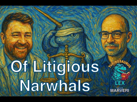 Of Litigious Narwhals | Turingsaurus Lex