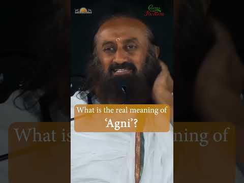 What is the real meaning of 'Agni'?Listen to @gurudevji in this amazing video