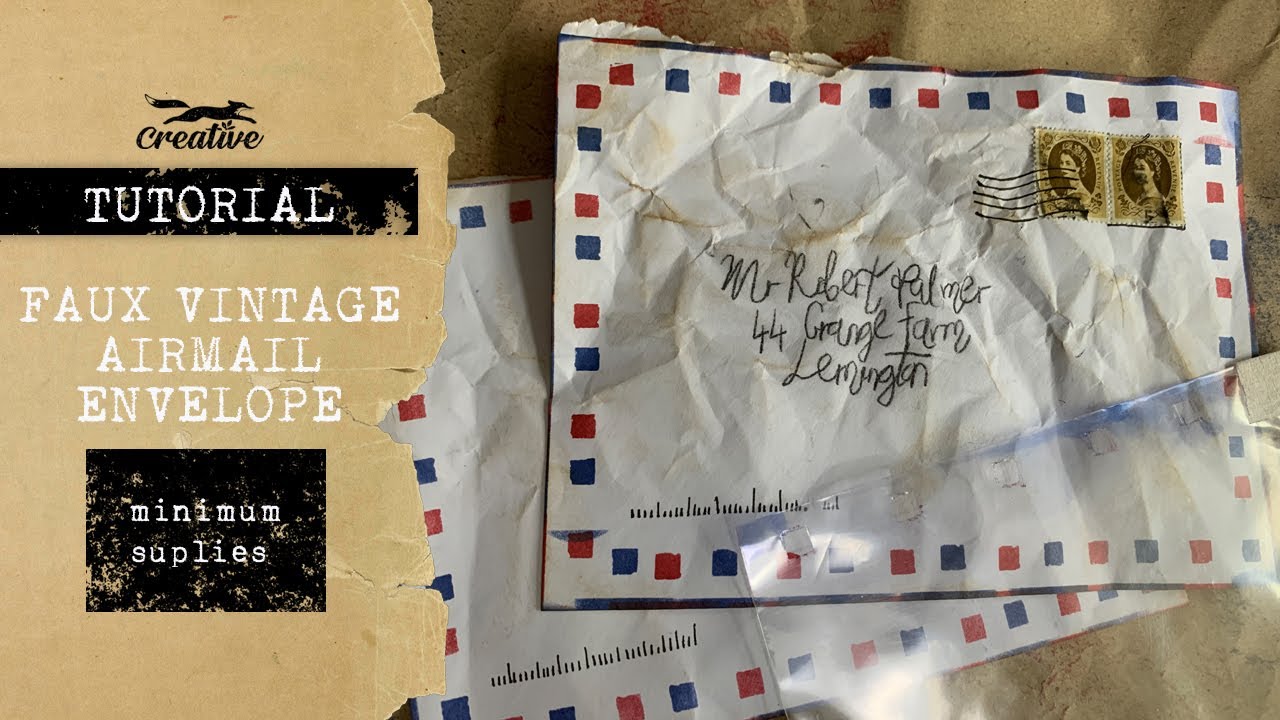 Vintage Airmail Envelope - Step by Step  (with minimal supplies)