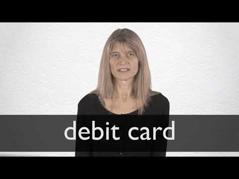 DEBIT CARD definition and meaning | Collins English Dictionary