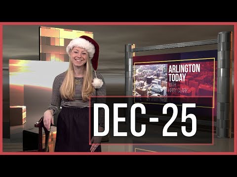 Arlington Today | Monday | December 25