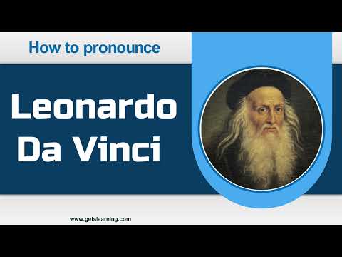 How to Pronounce Leonardo da Vinci in English Correctly