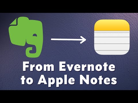 How to Migrate Your Evernote Notes to Apple Notes