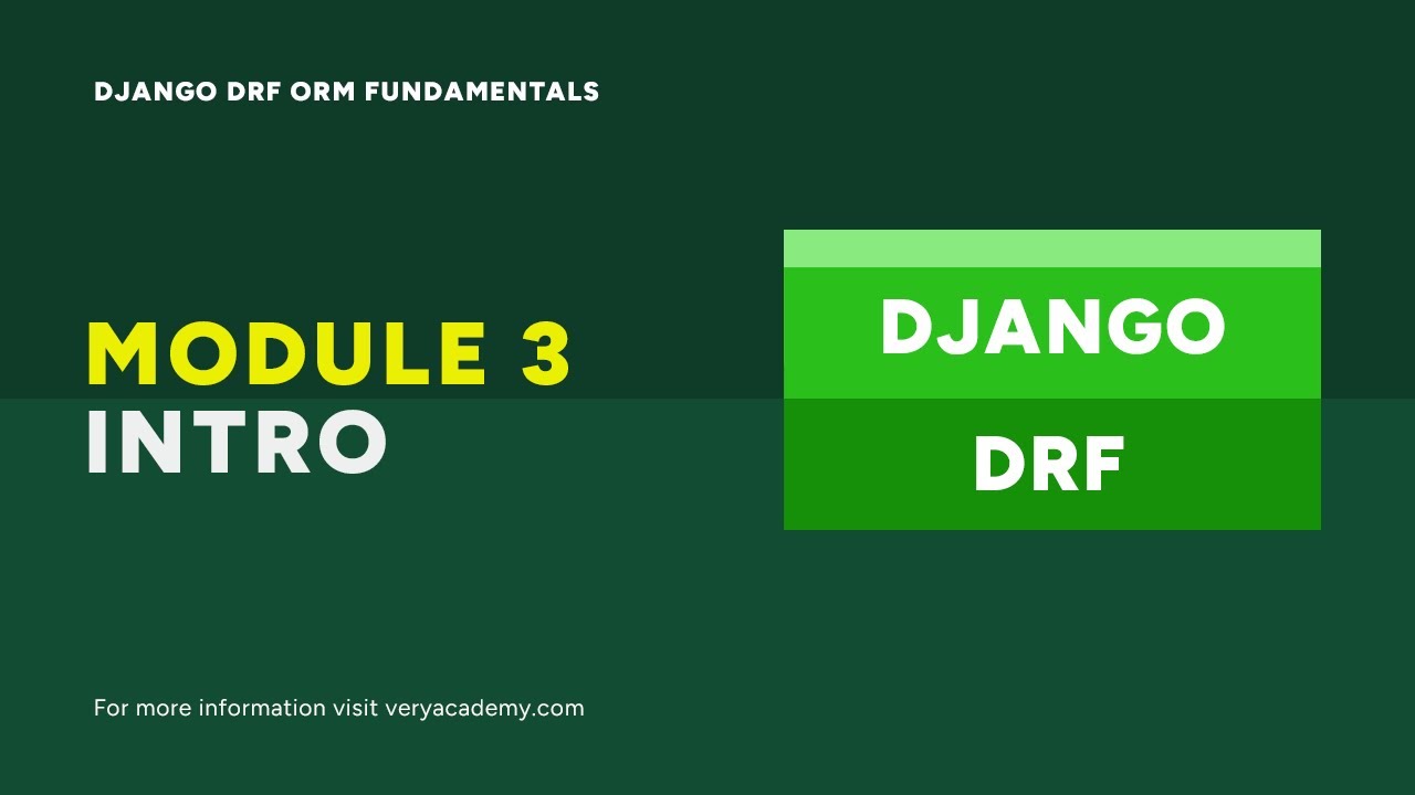 Module 3 Introduction | Django DRF ORM Query Fundamentals Course