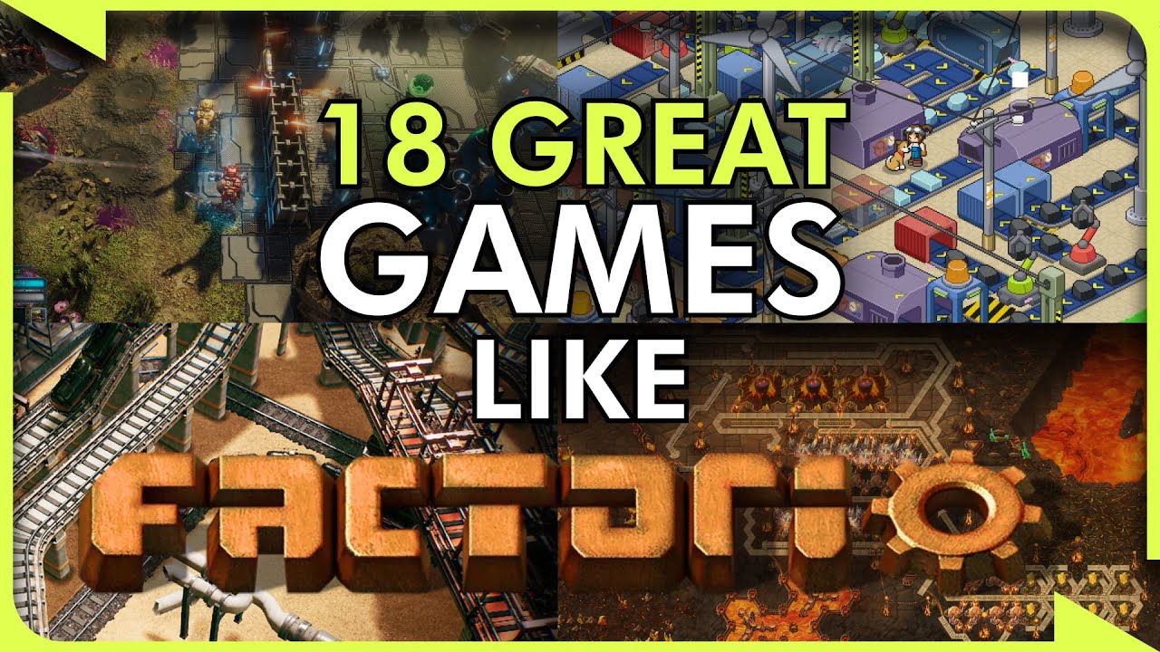 18 Amazing Games Like Factorio in 2025 - Automation & Factory Builders You Can't Miss!
