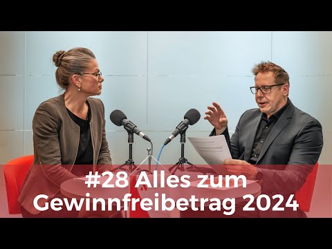 #28 Alles zum Gewinnfreibetrag 2024