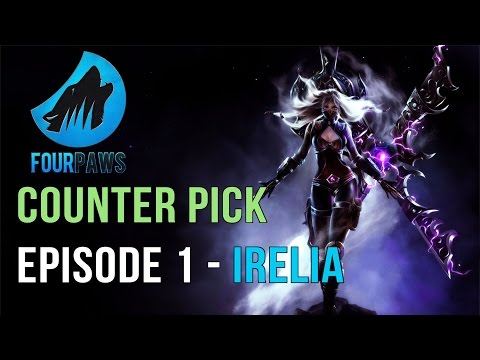 Counter Pick | Episode 1 IRELIA