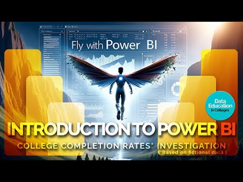 Introduction to Power BI College Completion Rates #2