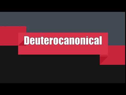 How to Pronounce Deuterocanonical