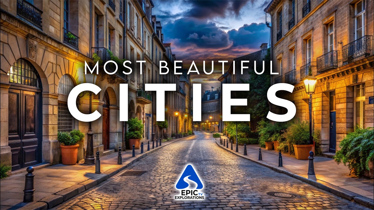 Most Beautiful Cities in the World to Visit | 4K Travel Guide