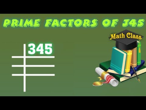 Prime Factors of 345 - Prime Factorization