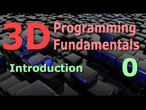 Learn 3D Programming Fundamentals Introduction Tutorial 0 - Mind Luster