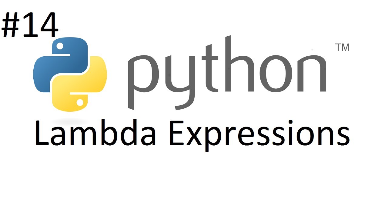 Python 3.6 Tutorial #14(Lambda Expressions)