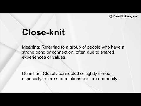 Close-knit Meaning
