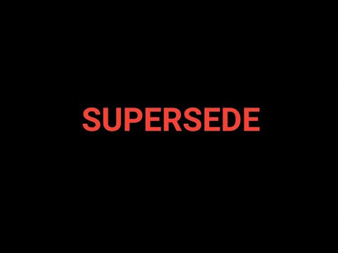 SUPERSEDE - meaning