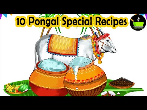 10 Pongal Special Recipe ideas | Makar Sankranthi Recipes | 10 Best ...