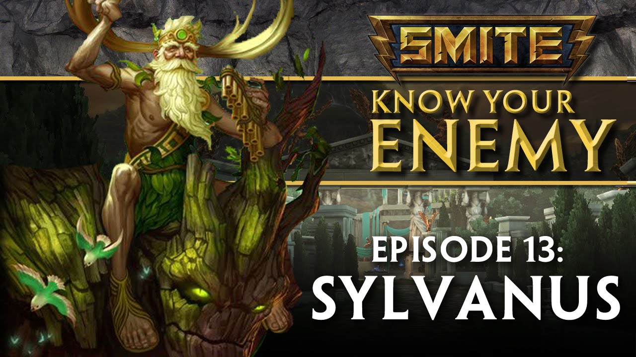 SMITE Know Your Enemy #13 - Sylvanus