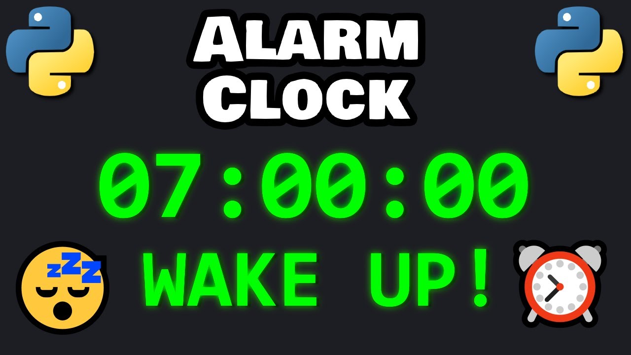 Code an alarm clock using Python! ⏰