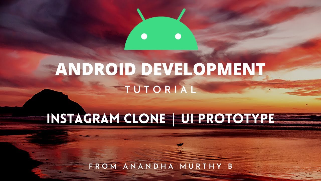 Instagram Clone | Android Development Tutorial | UI Prototype