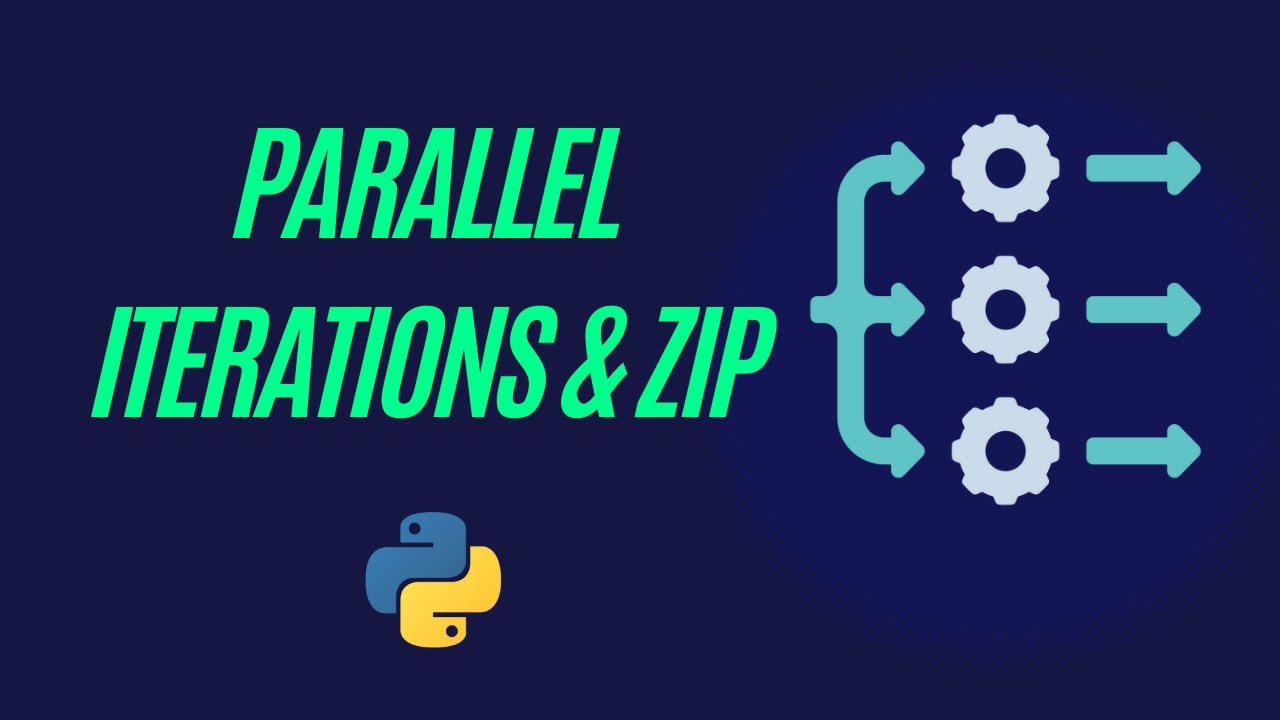 Python's zip() Function for Parallel Iteration