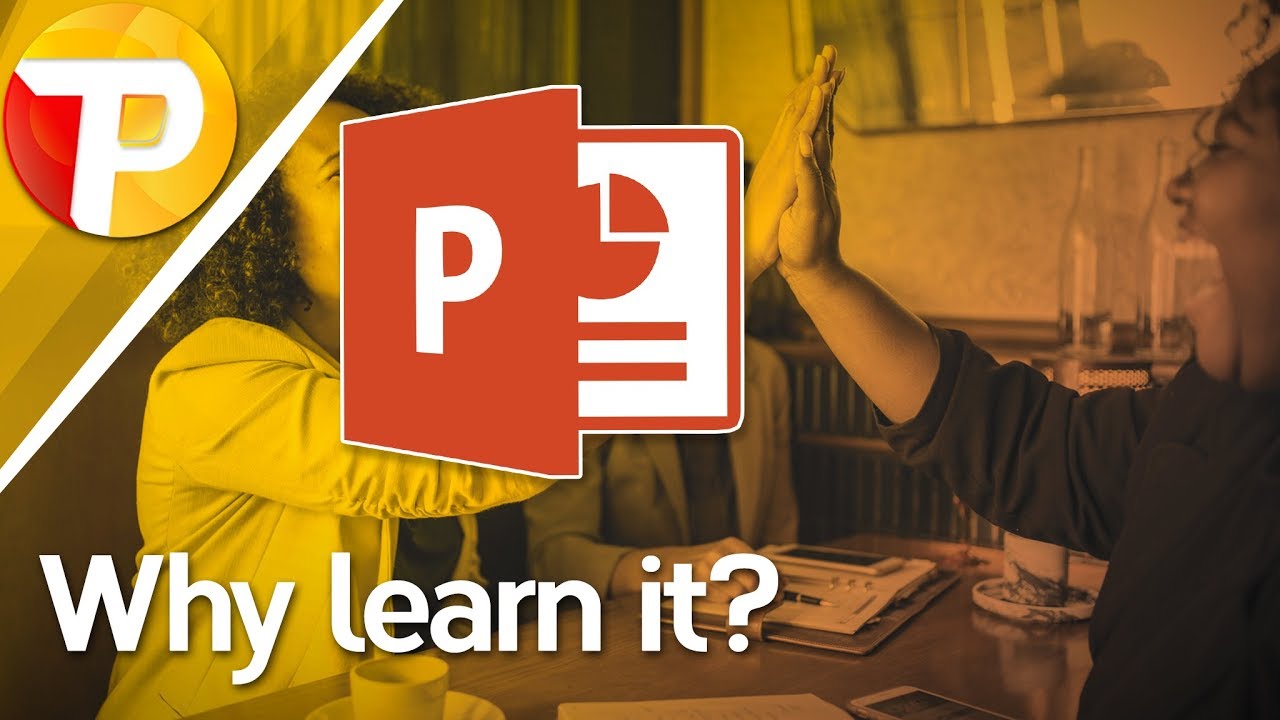2.2 Why should you learn PowerPoint ✔