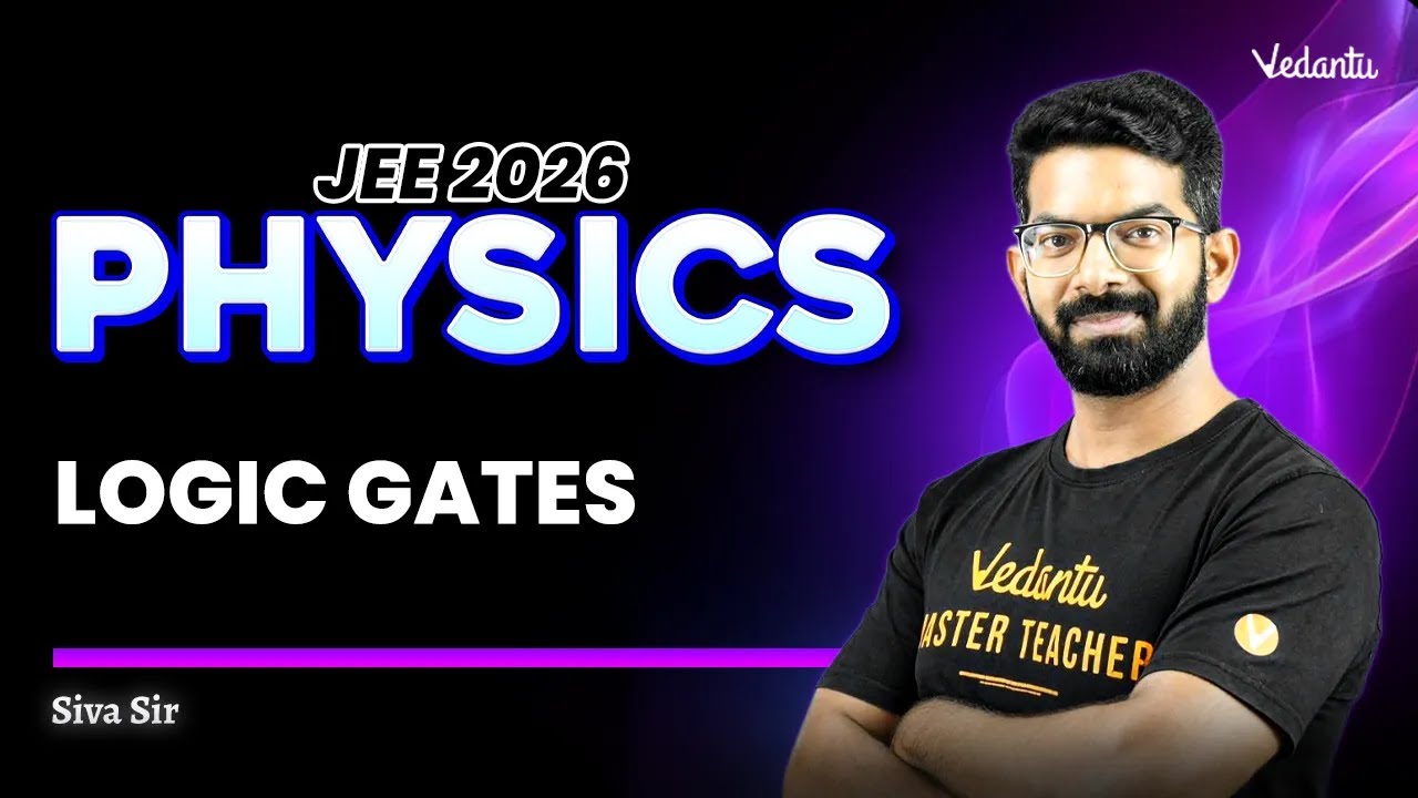 Logic gates | Physics | JEE 2026 | Siva Sir