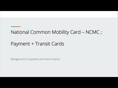 NCMC - National Common Mobility Card - An Overview (Transit + Payment Cards)