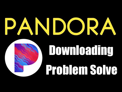 Not Install Pandora Music Download Problem Solve in Play Store
