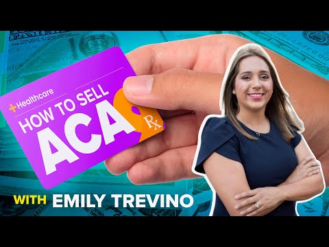 Selling ACA with Emily Trevino