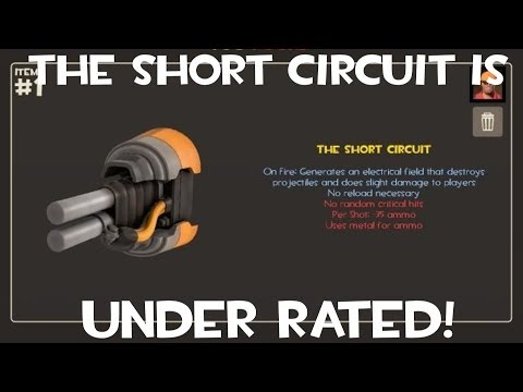 Steam Community :: Video :: TF2: The Short Circuit is UNDER RATED!