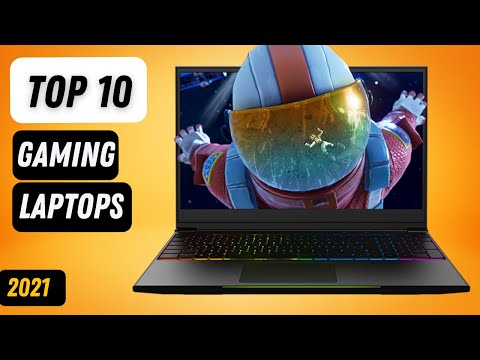 10 Best Gaming Laptops 2021