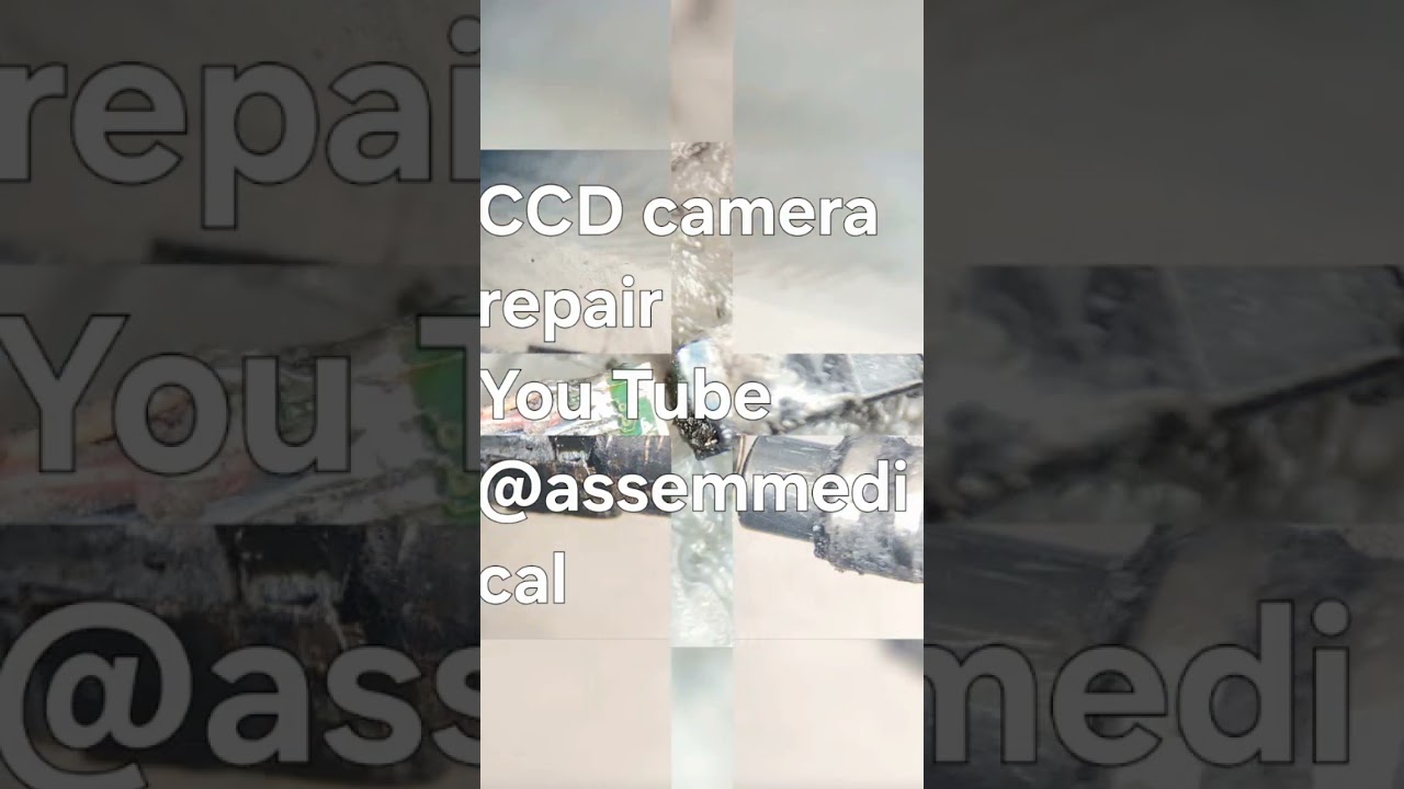 CCD camera repair #endoscope #olympus #endoscoperepair #endoscopy #assemmedical