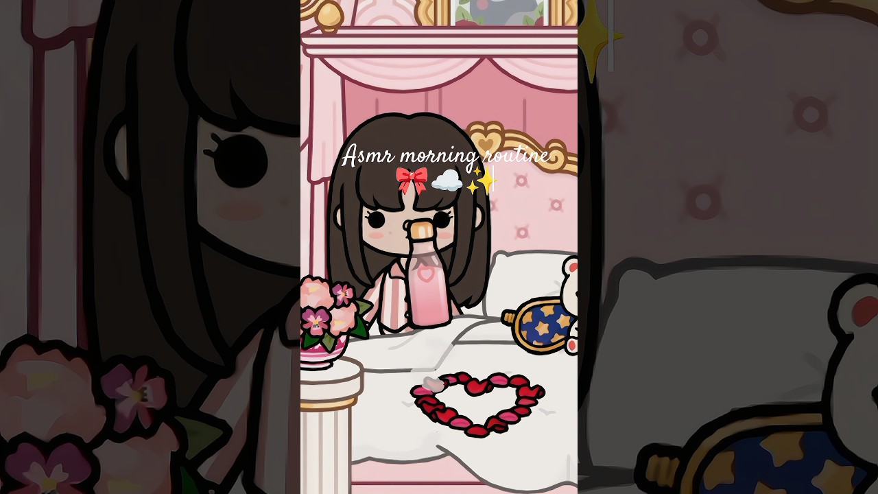 ⋆ ˚｡⋆୨୧˚𝔄𝔰𝔪𝔯 𝔪𝔬𝔯𝔫𝔦𝔫𝔤 𝔯𝔬𝔲𝔱𝔦𝔫𝔢˚୨୧⋆｡˚ ⋆#tocaboca#asmrsounds#aesthetic#morning#routines#coquette