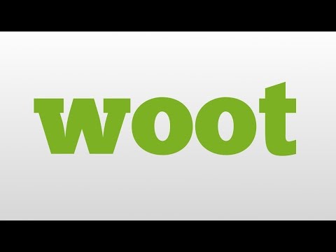 woot meaning and pronunciation