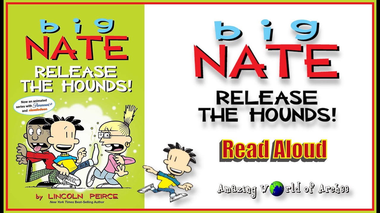 Big Nate Release the Hounds by Lincoln Peirce ( Book 27 )