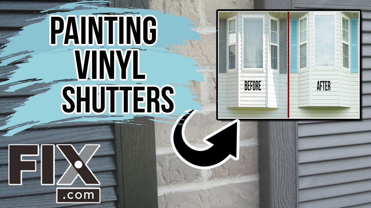 How to Repaint Your Vinyl Shutters in 2022 | Fix.com