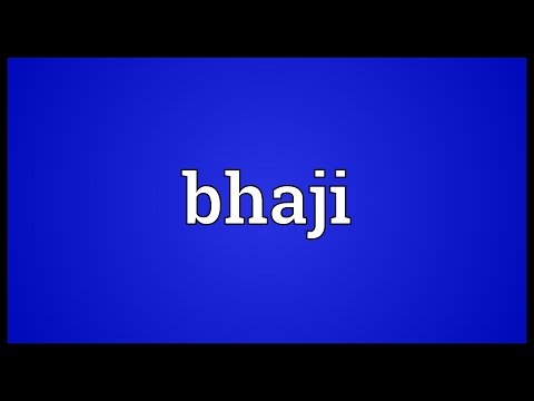 Bhaji Meaning