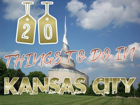 Top 20 Things To Do In Kansas City, Missouri
