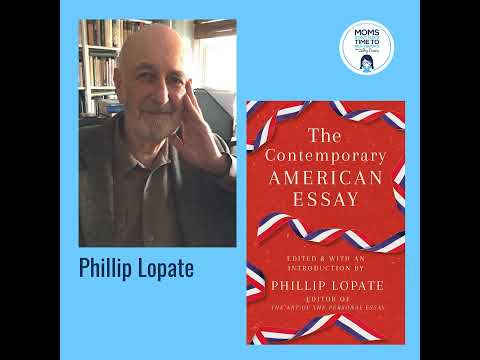 Phillip Lopate, THE CONTEMPORARY AMERICAN ESSAY