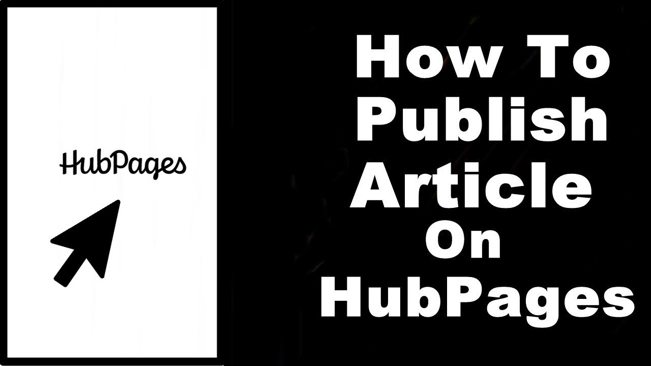 How to Use HubPages—Writing and Publishing Your Article the Right Way