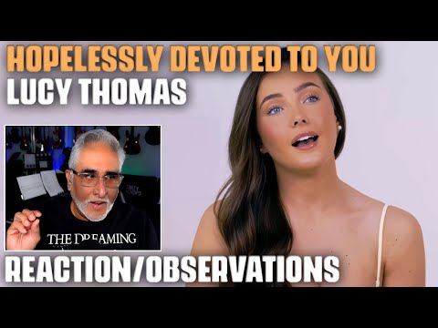 "Hopelessly Devoted To You" (Olivia Newton-John Cover) by Lucy Thomas, Reaction/Observations
