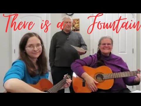 There is a Fountain | by William Cowper | A hymn of redemption