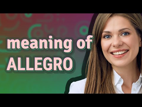 Allegro | meaning of Allegro