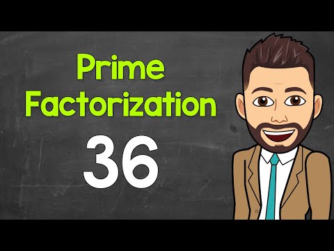 Prime Factorization of 36 | Math with Mr. J