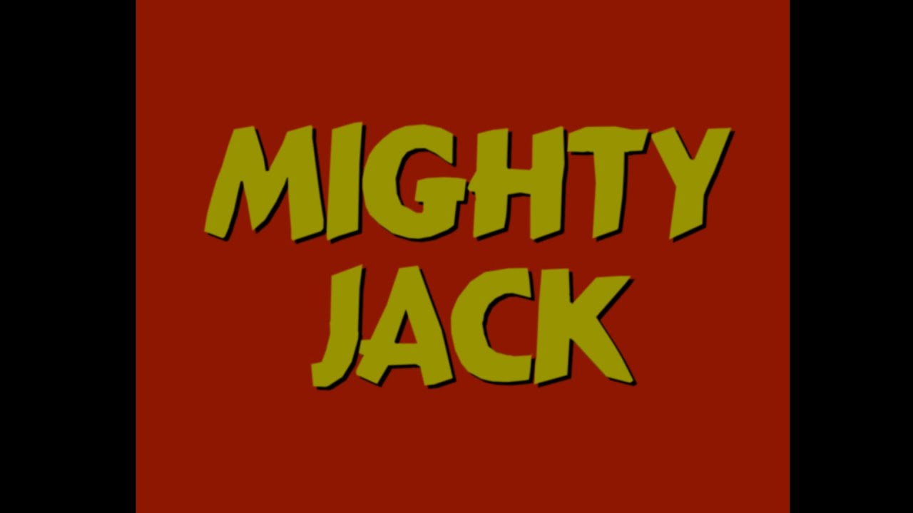 Mighty Jack (Sandy Frank Movie RESTORED VERSION)