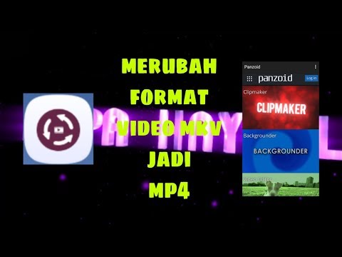 Merubah format video mkv jadi mp4