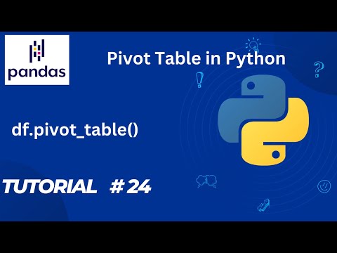 #24  Pandas Tutorial | df.pivot_table() | Pivot Table in Pandas Dataframe