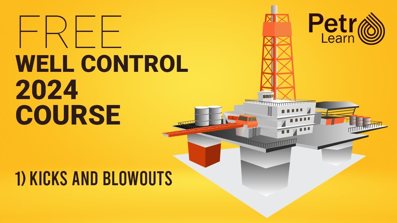 Kicks and Blowouts - Well Control